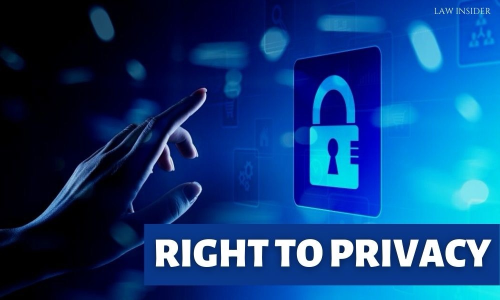 Right To Privacy As A Fundamental Right: Evolution And Future ...